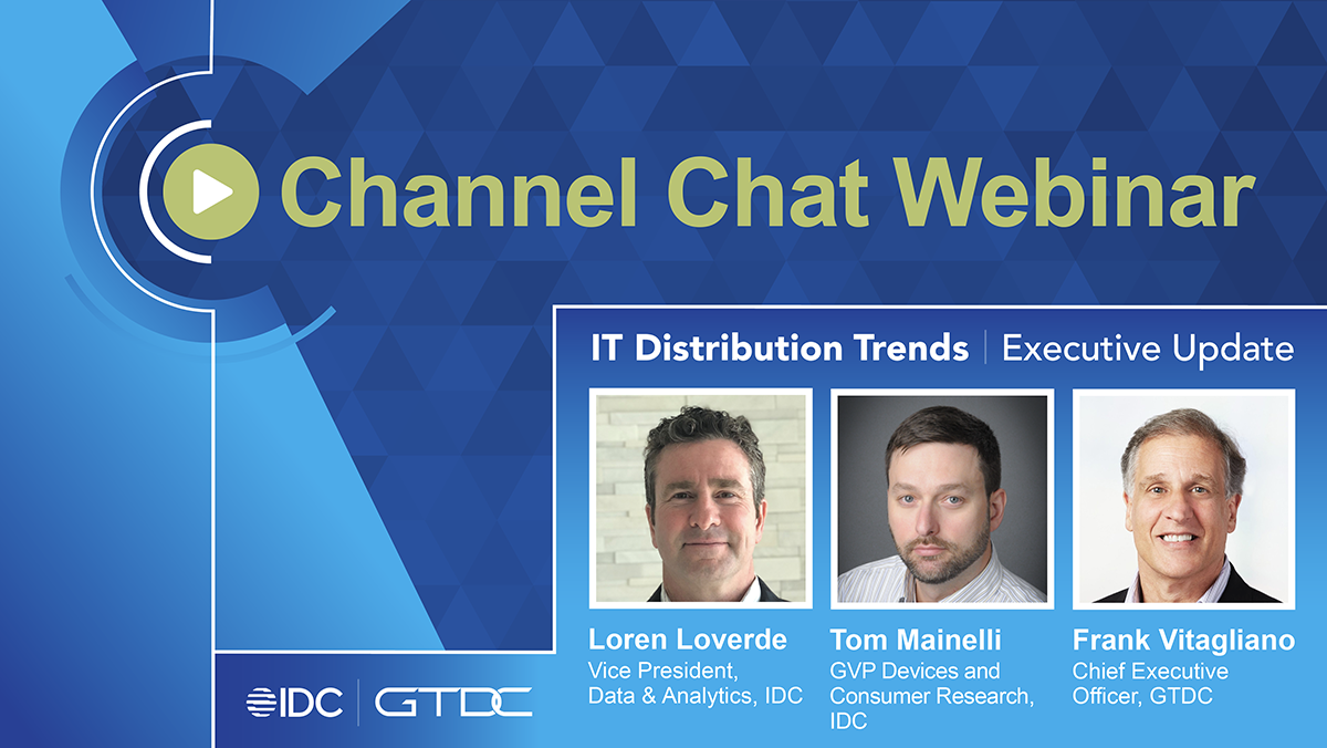 IDC Channel Chat - Executive Update - GTDC